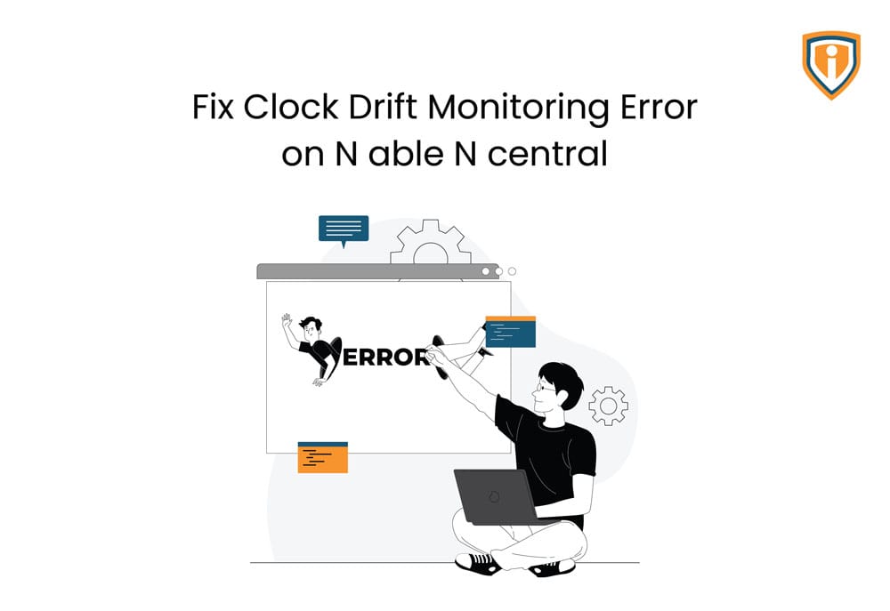 Fix Clock Drift Monitoring Error On N Able N Central Infrassist