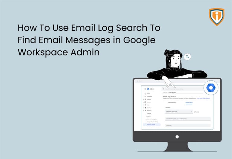 How to use Email Log Search to find Email Messages in Google Workspace ...