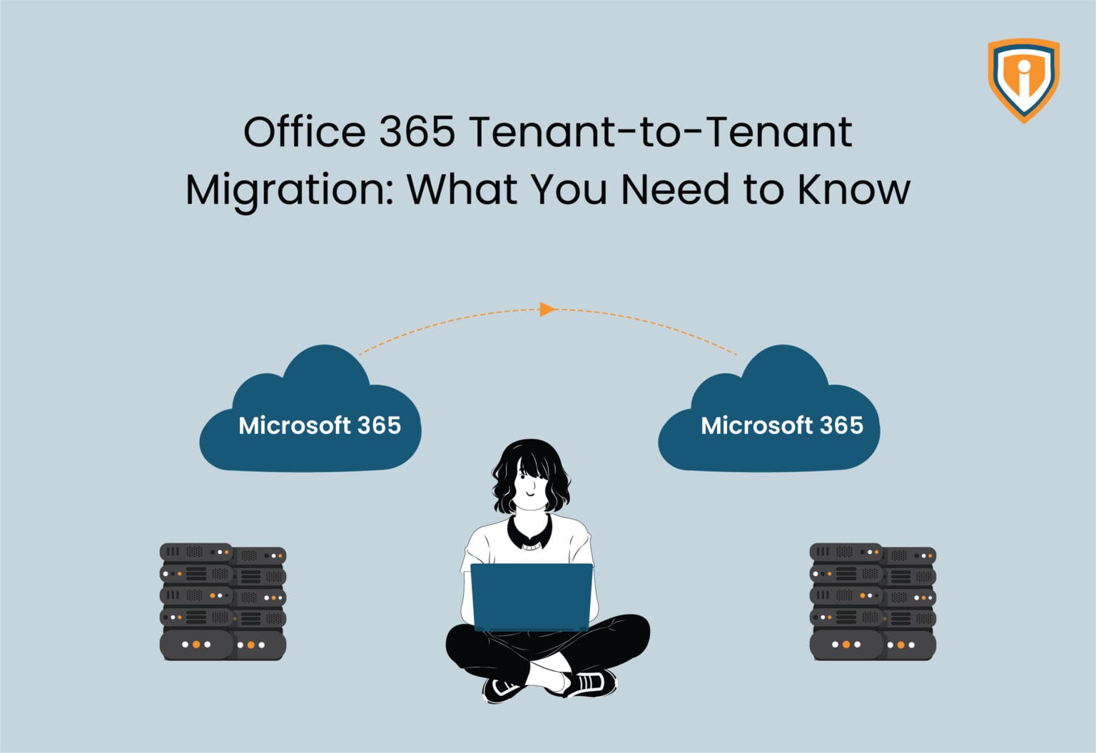 Office 365 Tenant-to-Tenant Migration: What You Need to Know